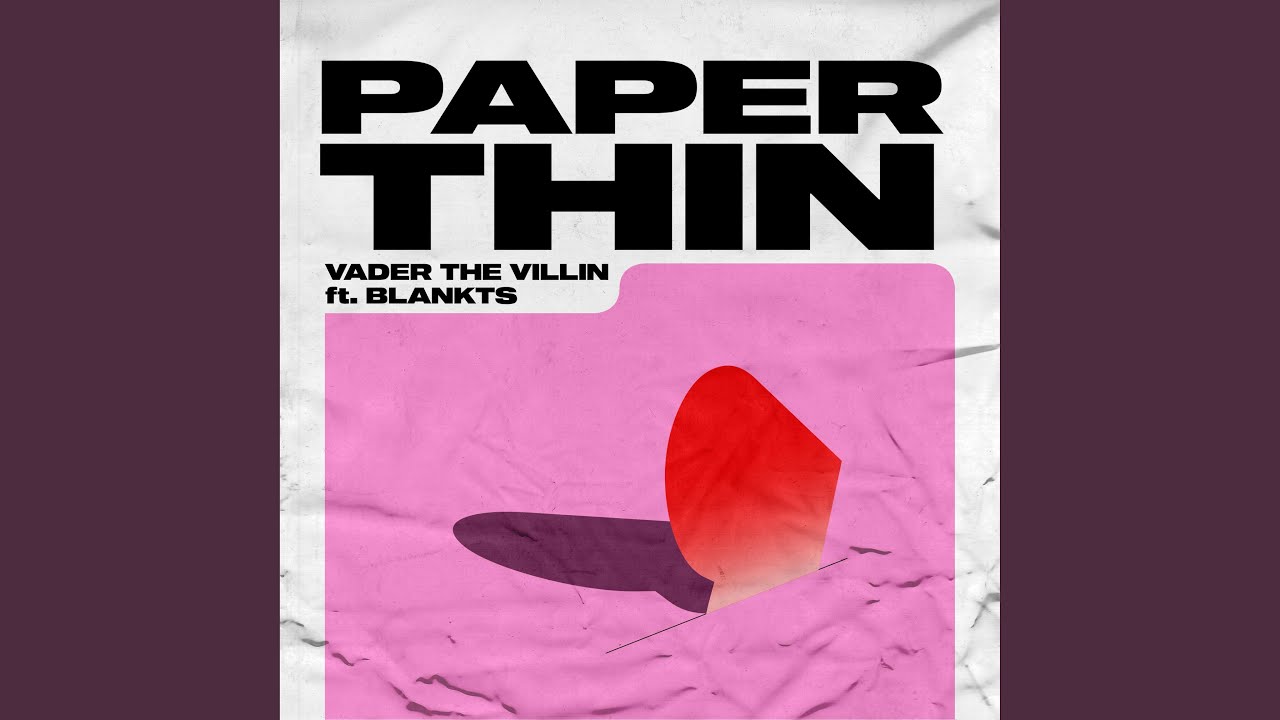 Paper Thin (feat. Blankts) - YouTube