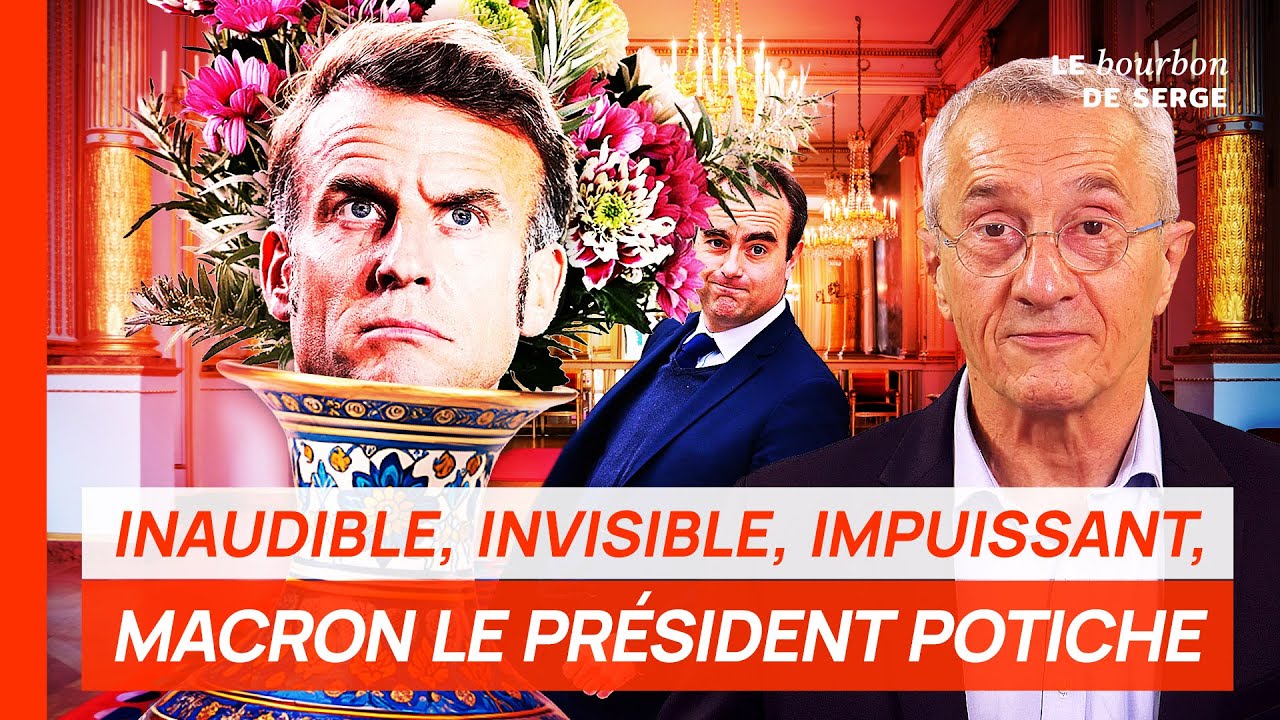 Inaudible, invisible, impuissant, MACRON LE PRÉSIDENT POTICHE - YouTube