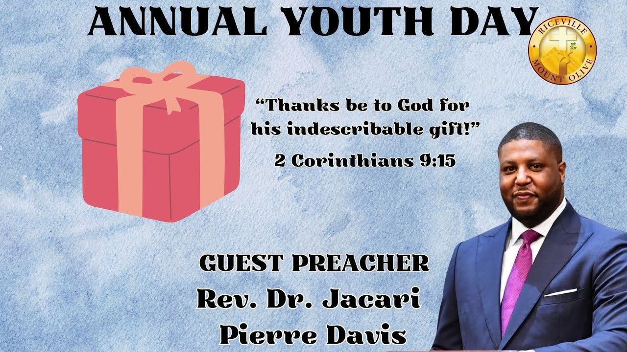 Youth Annual Day - God's Gift with Guest Preacher "Rev. Dr. Jacari P ...