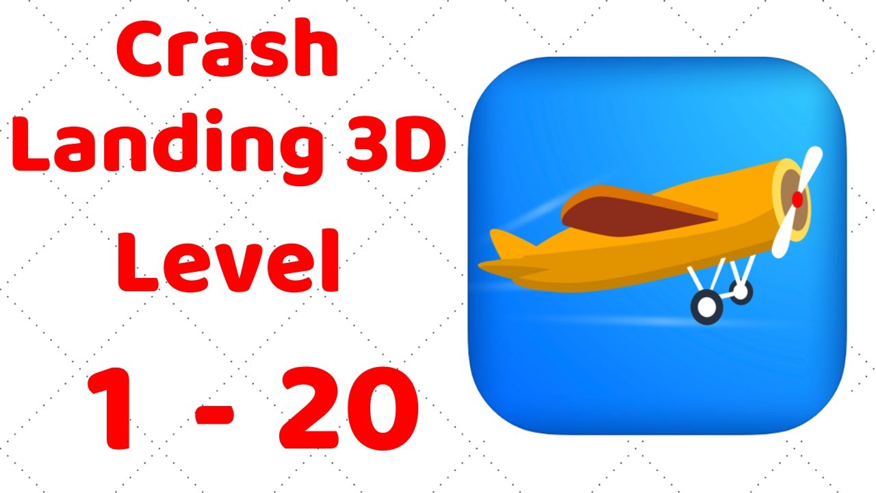 Crash Landing 3D Level 1-20 Gameplay Walkthrough (By Voodoo) - YouTube