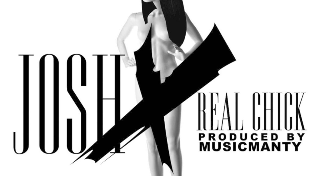 Josh Xantus " REAL CHICK" AUDIO - YouTube