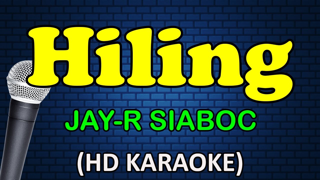 HILING - Jay-R Siaboc (HD Karaoke) - YouTube