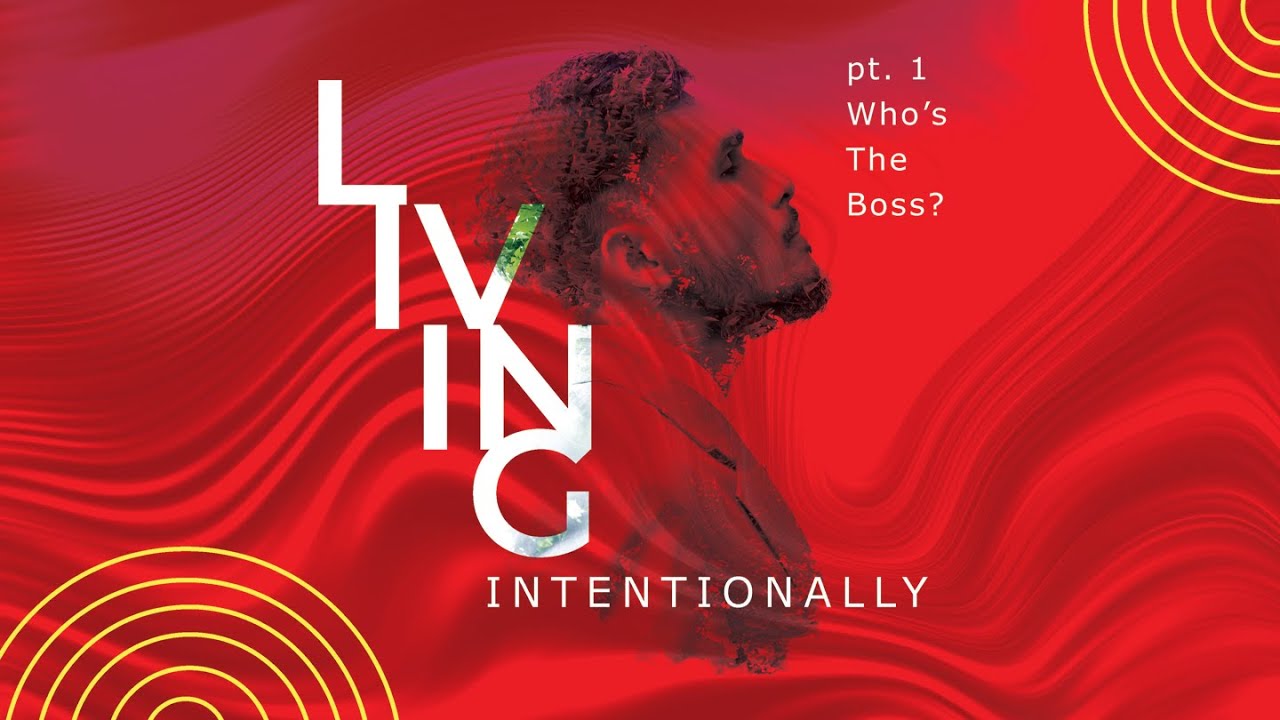 Living Intentionally, Part 1 | RICK GODWIN - Summit Christian Center ...