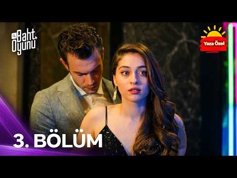 Baht Oyunu 3.Bölüm - Yaza Özel ☀️