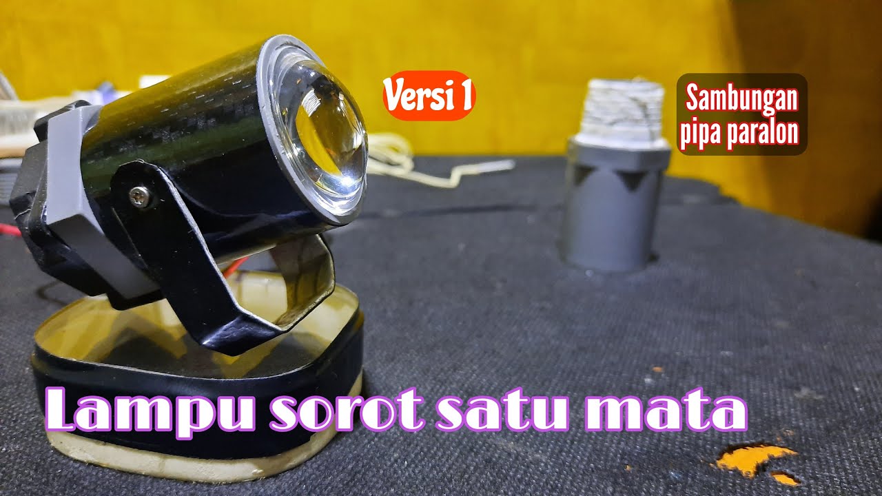 Menu hari ini..!! Membuat lampu sorot satu mata 18W - YouTube