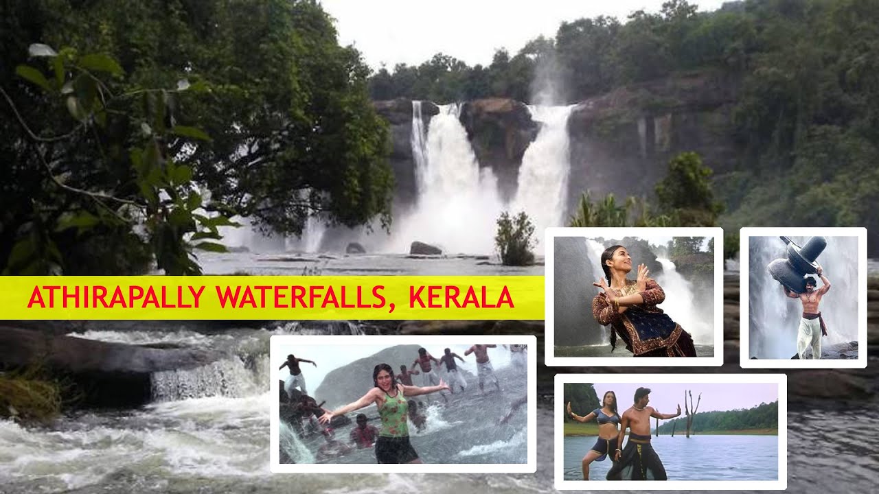 Athirapally Waterfalls- Shooting Spot For many Hollywood,Bollywood ...