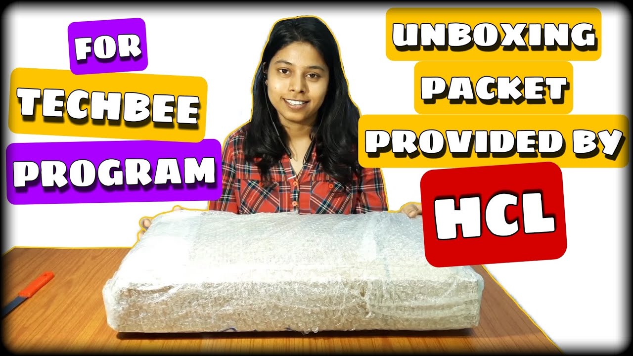 UNBOXING PACKET PROVIDED BY HCL TECHNOLOGIES FOR TECHBEE PROGRAM - YouTube