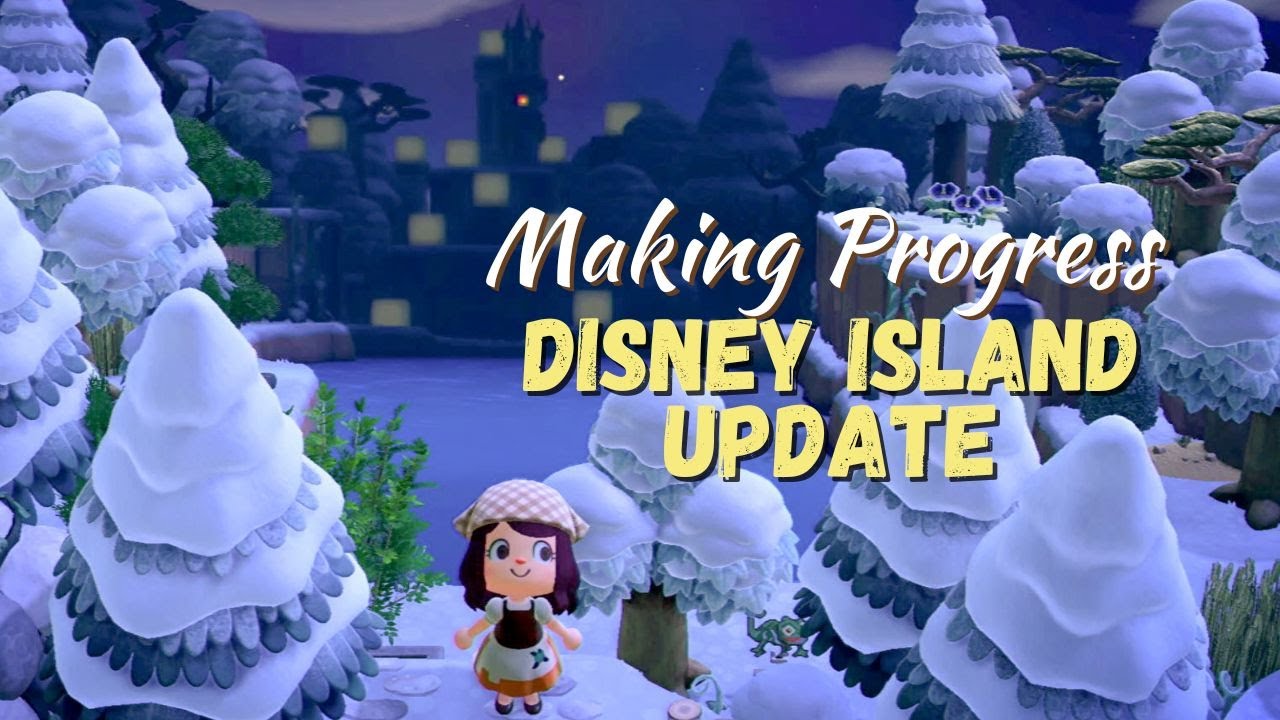 How is My Disney Island Coming Along? Progress Update | Animal Crossing ...