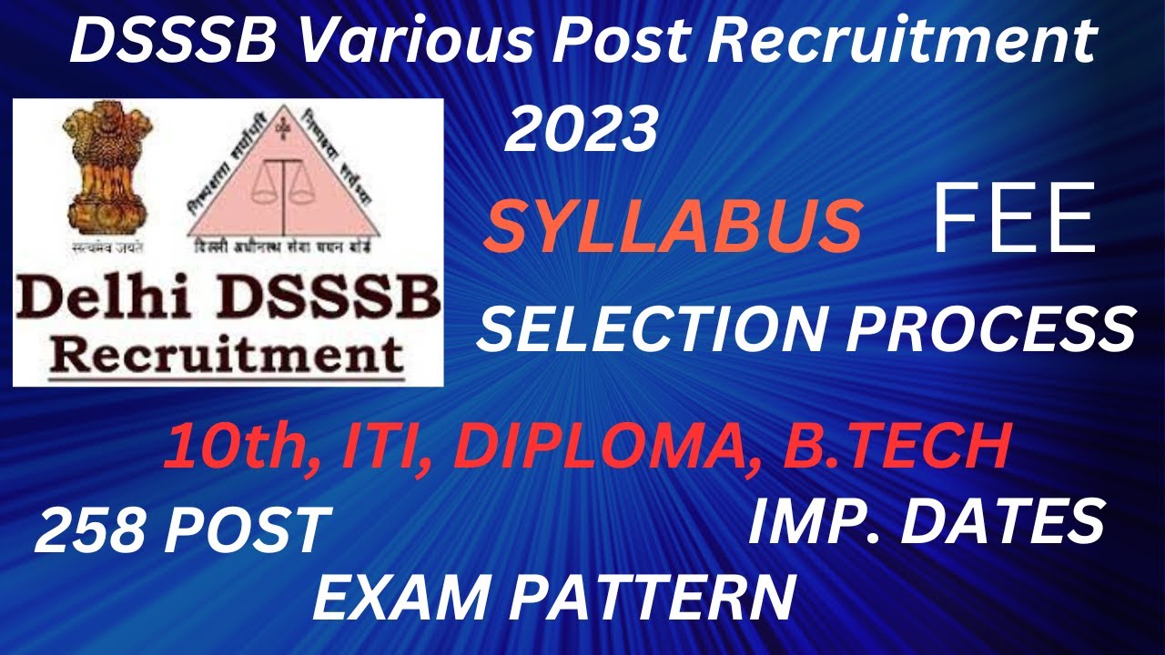 DSSSB Recruitment 2023| DSSSB Vacancy 2023| DSSSB Syllabus| DSSSB Exam ...