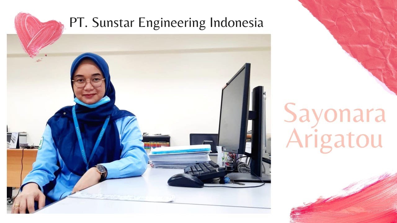 Sayonara PT. Sunstar Engineering Indonesia - YouTube
