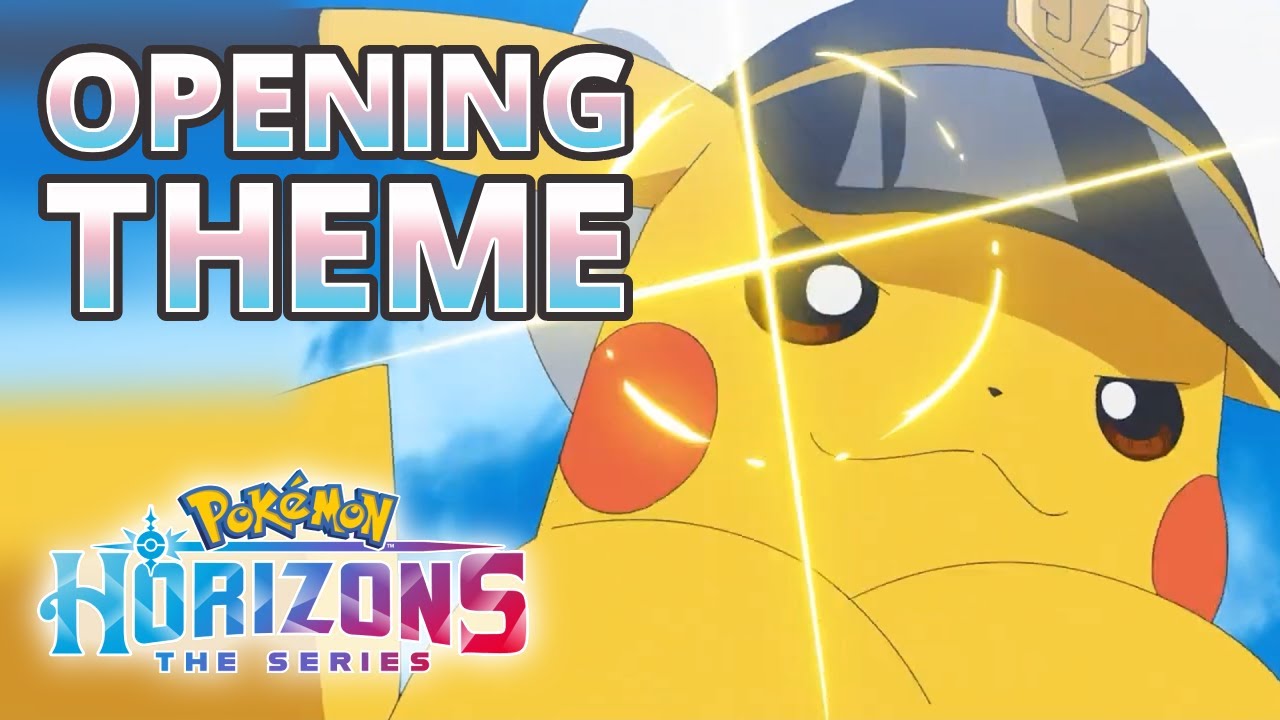 Pokémon Horizons: The Series 🌅 | Opening Theme - YouTube