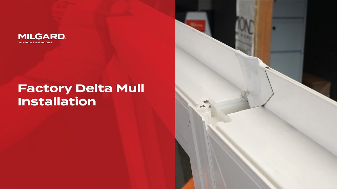 Milgard Factory Delta Mull Installation - YouTube