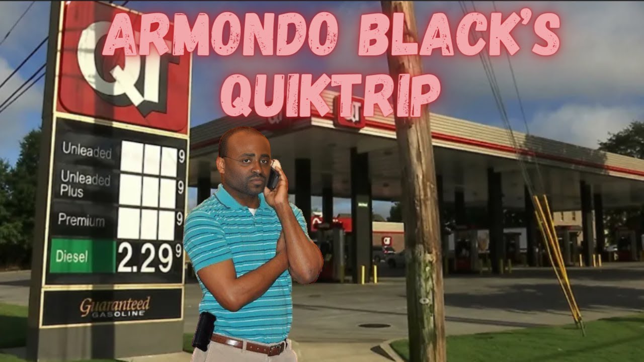 Armondo Black's QuikTrip - YouTube