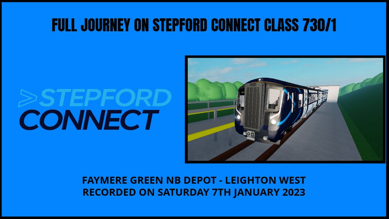 Journey on Stepford Connect Class 730/1: Faymere Green NB Depot ...