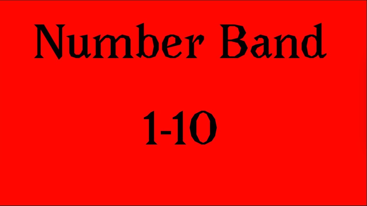 Number Band 1 to 10 - YouTube