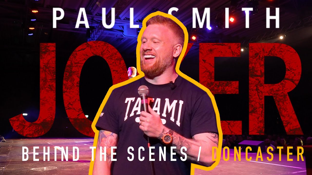 Paul Smith | Joker 2023 Tour | Behind The Scenes | Doncaster - YouTube