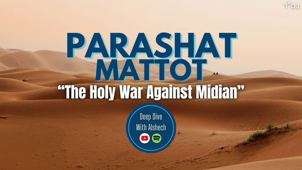 Parashat Mattot - The Holy War Against Midian - YouTube