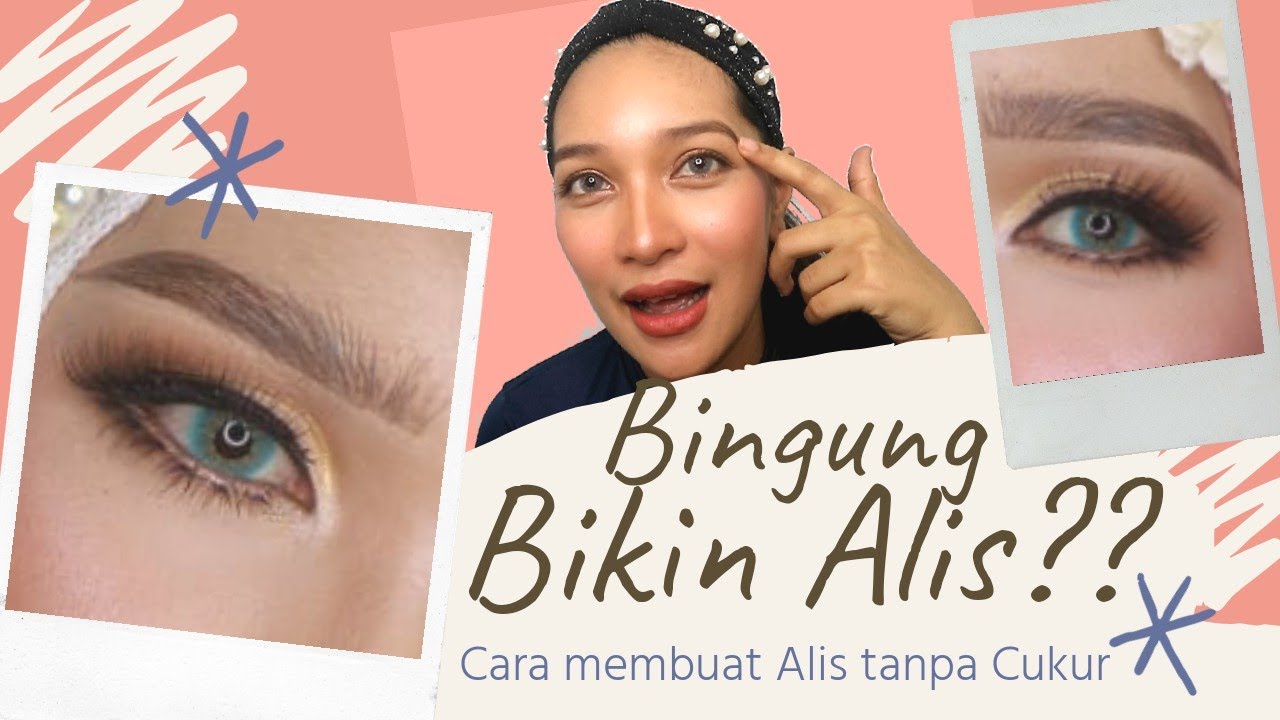 Cara Membuat Alis Untuk Pemula " TANPA CUKUR" || Alis Serat - YouTube