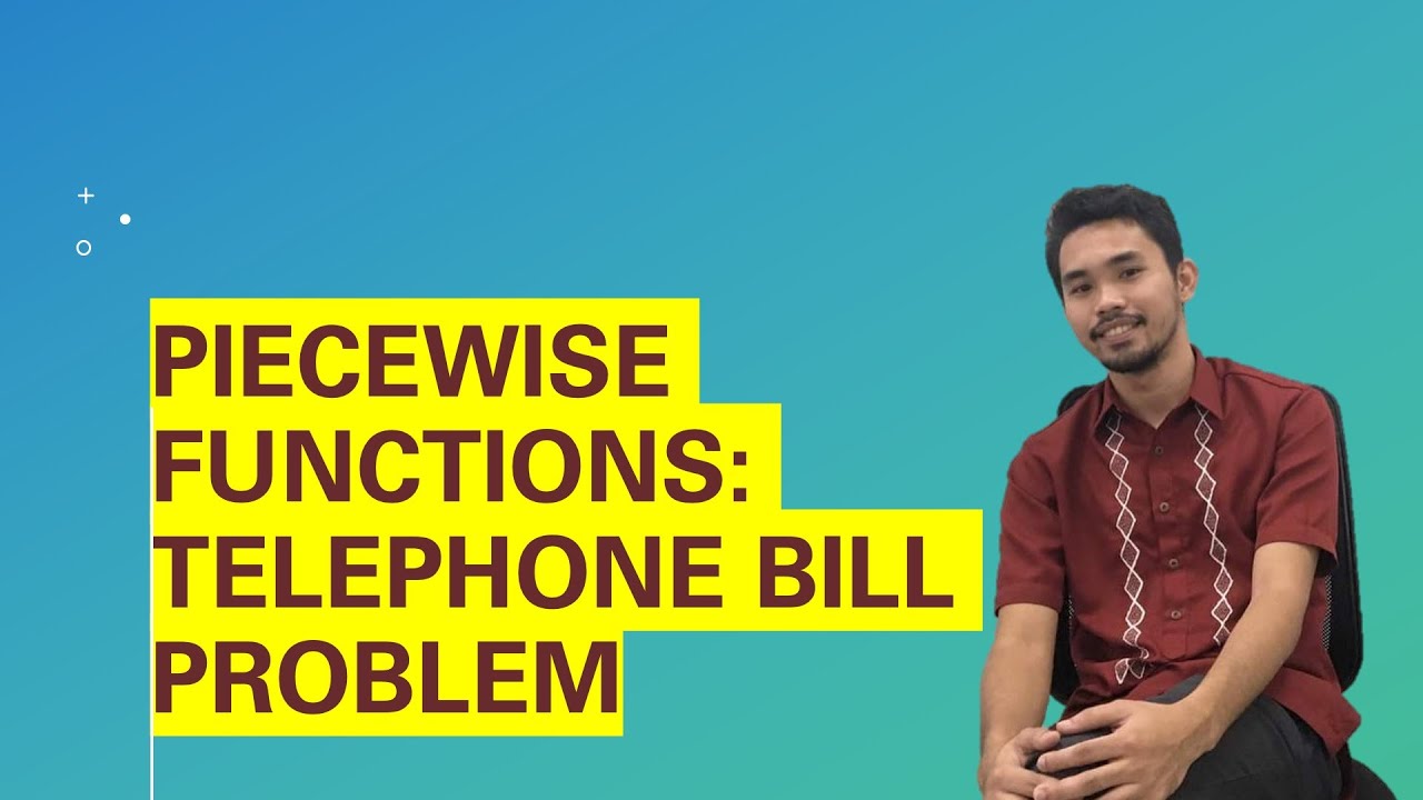 PIECEWISE FUNCTIONS EXAMPLE: TELEPHONE BILL PROBLEM - YouTube