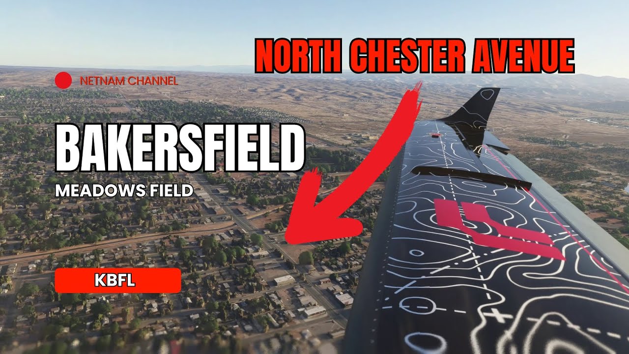 Landing in Bakersfield California | Meadows Field Airport (KBFL) # ...