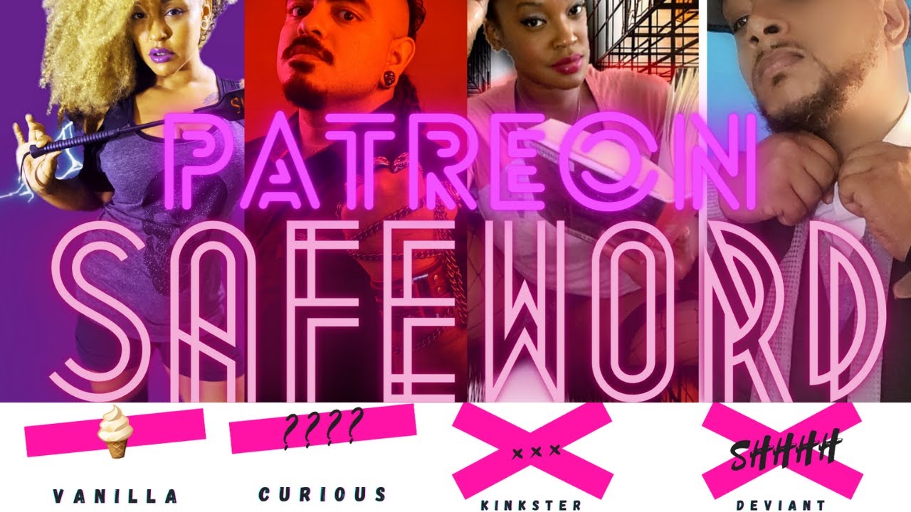 SafeWord Patreon - What you've been waiting for! | How to get to know ...