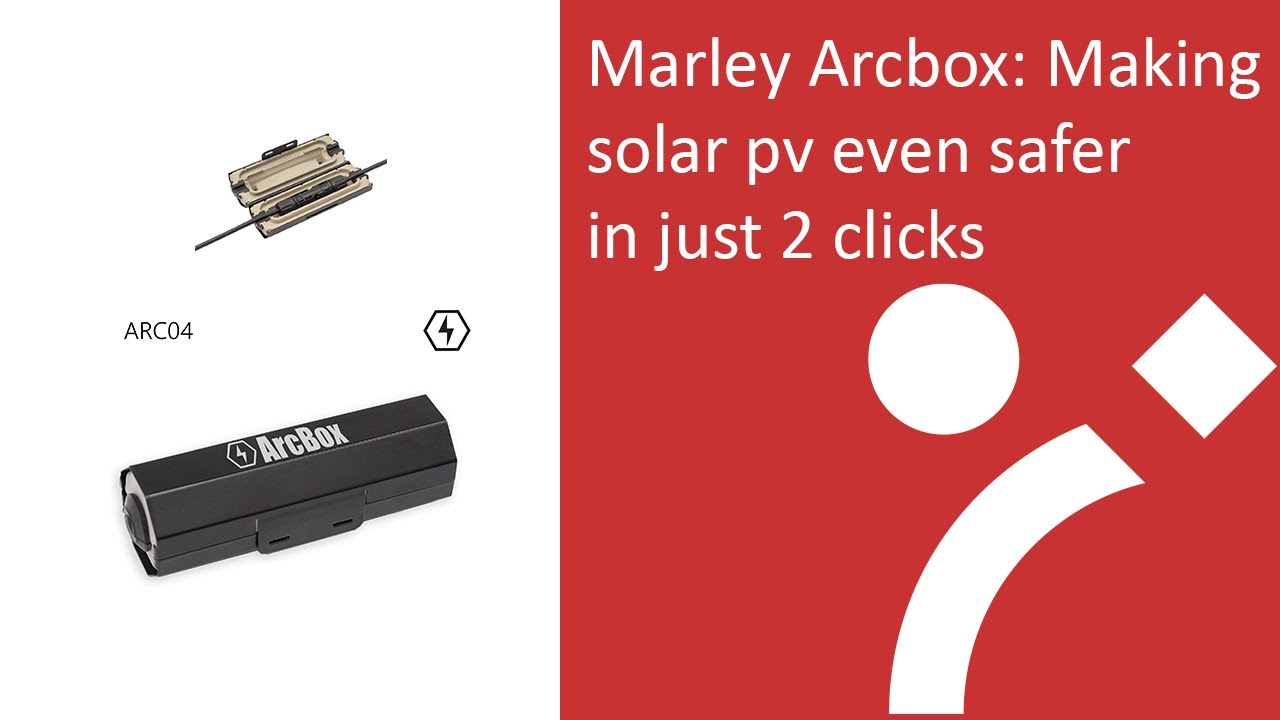 Making solar pv even safer in just two clicks | Marley Arcbox - YouTube