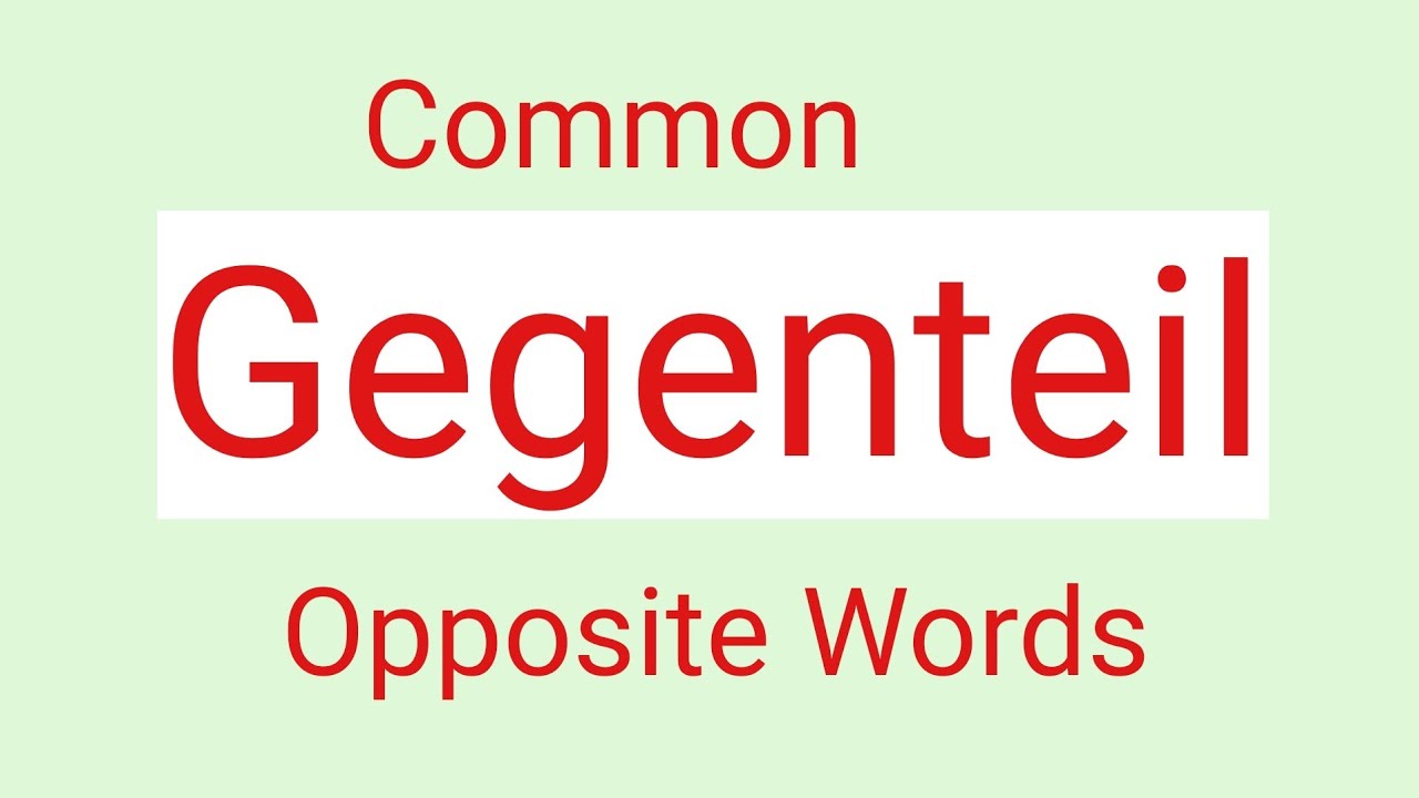 Opposite Words in German| Gegenteil| - YouTube