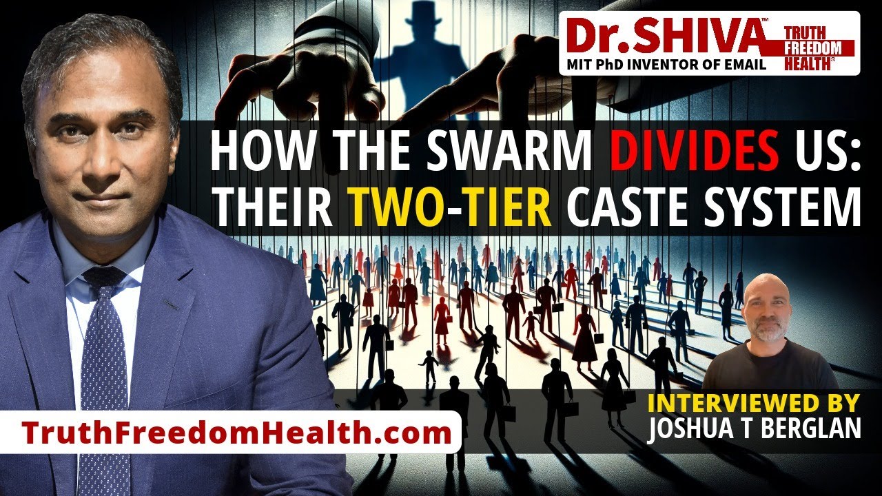 Dr.SHIVA™ LIVE - How The Swarm Divides US: Their Two-Tier Caste System ...