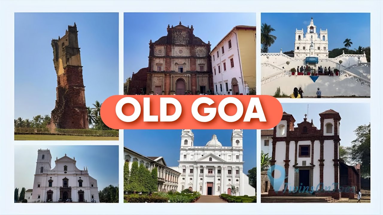 Old Goa Famous Churches and Temples | Dona Paula | Places to visit in ...
