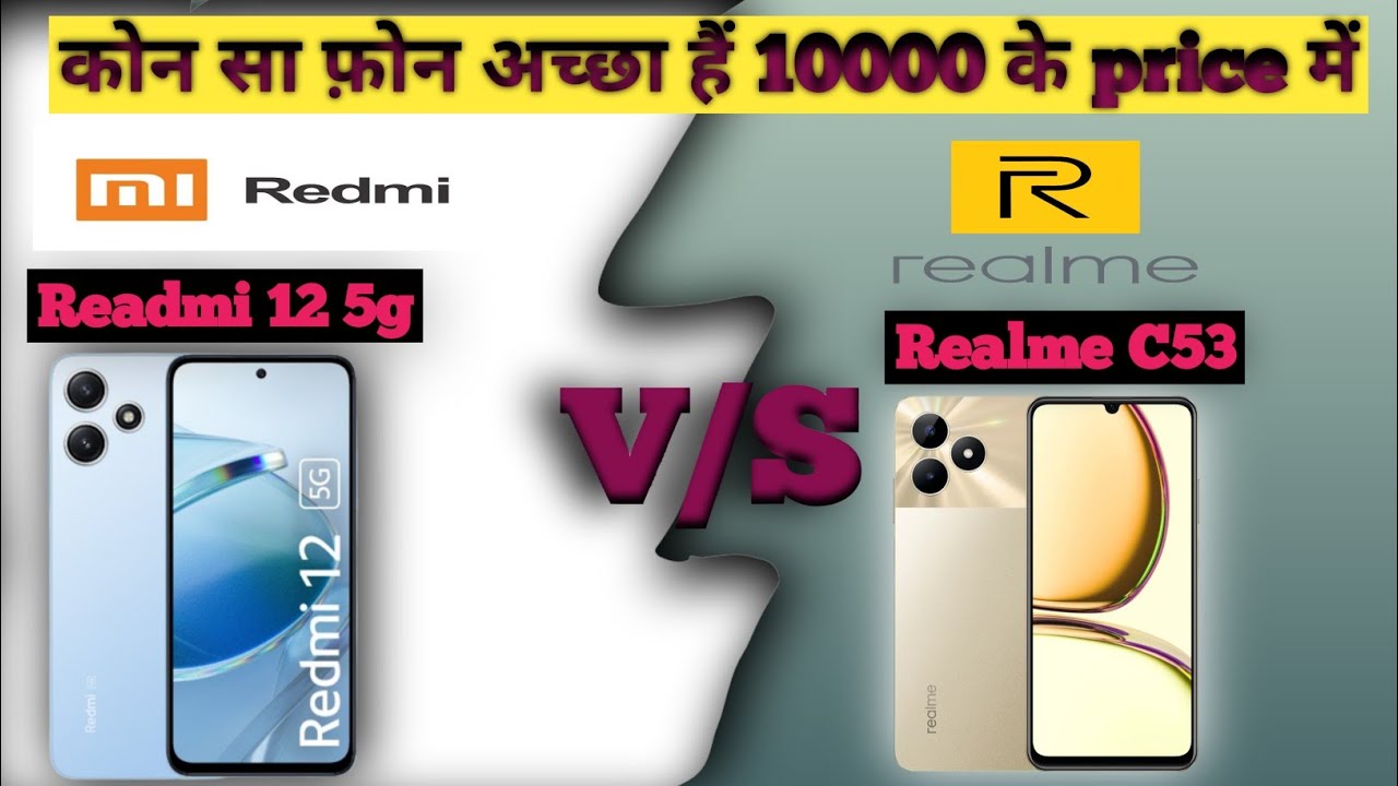 Realmi c53 vs Redmi 125g * Full Comparison *camera gaming Best Phone ...