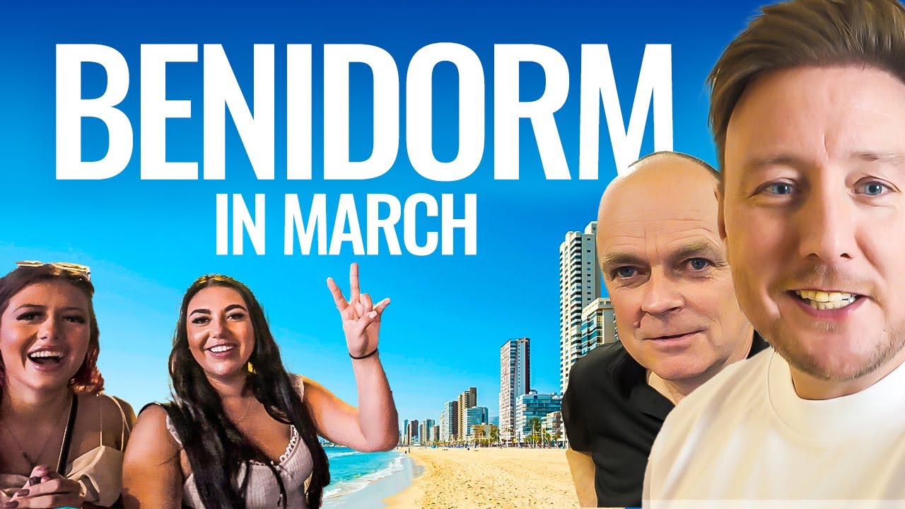 Is it worth visiting BENIDORM in March, is it BUSY? - YouTube