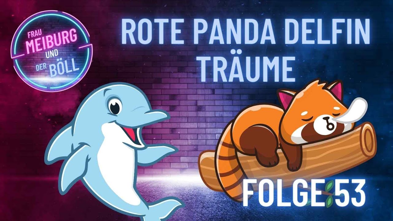 Folge 53 - Rote Panda Delfin Träume - YouTube