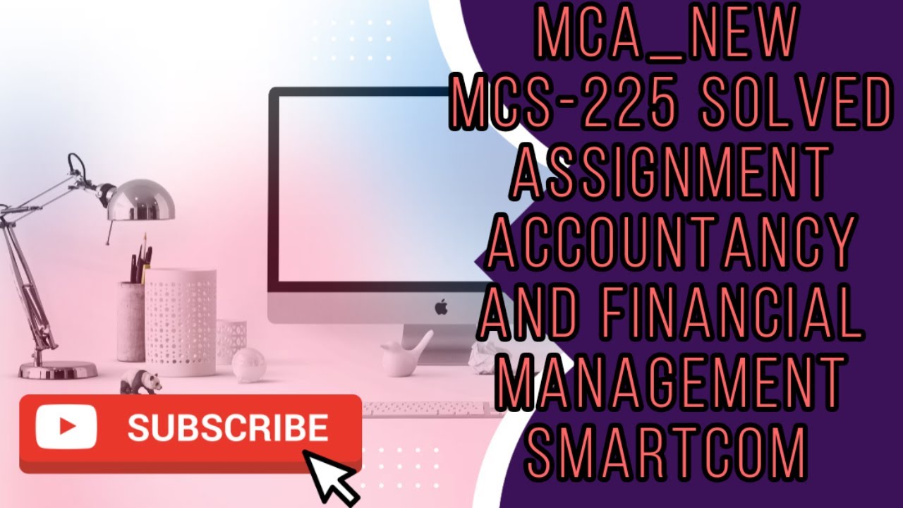 MCS-225 || Solved Assignment 2022 || IGNOU || MCA_NEW || SMARTCOM - YouTube