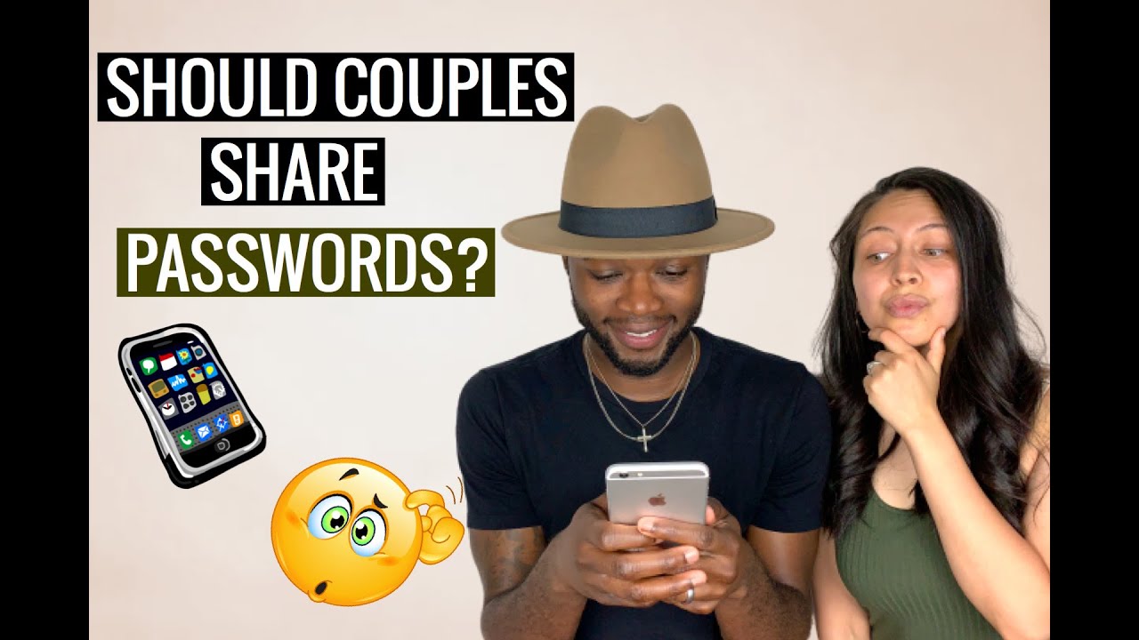 Should Couples Share Passwords? | Relationship Advice - YouTube