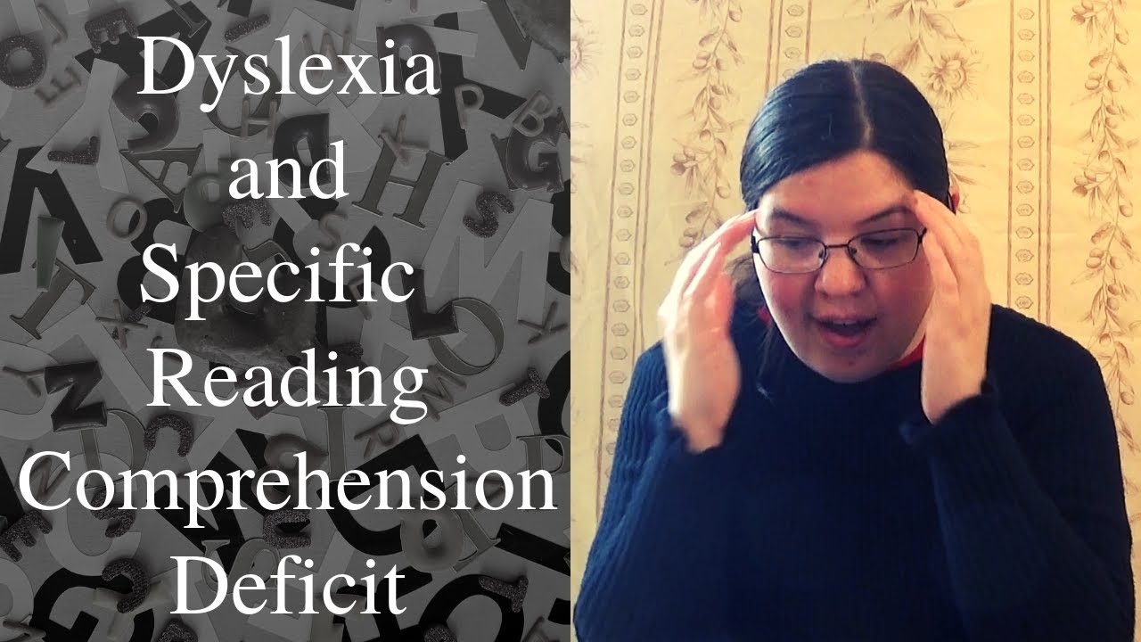 Dyslexia And Specific Reading Comprehension Deficit YouTube dyslexia-and-specific-reading-comprehension-deficit-youtube