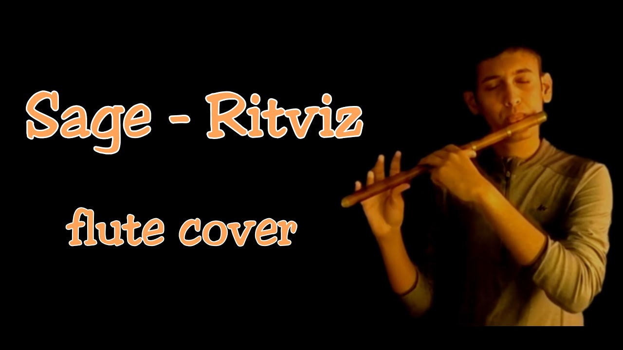 Sage | Ritviz | Flute cover | Anuj Kinge - YouTube
