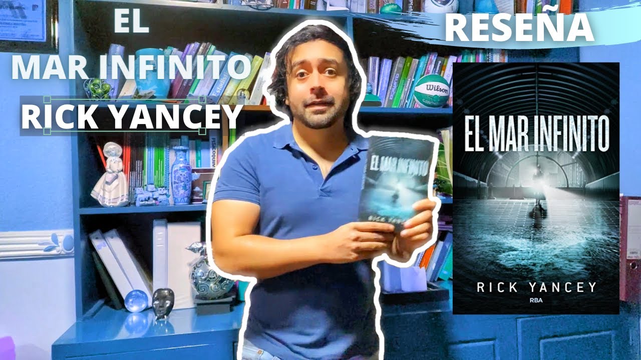 RESEÑA | El mar infinito - Rick Yancey - YouTube