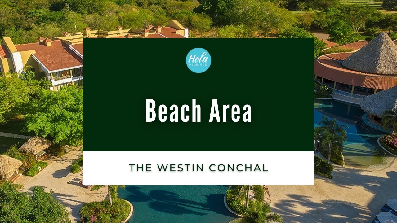 Beach Area - The Westin Conchal - YouTube