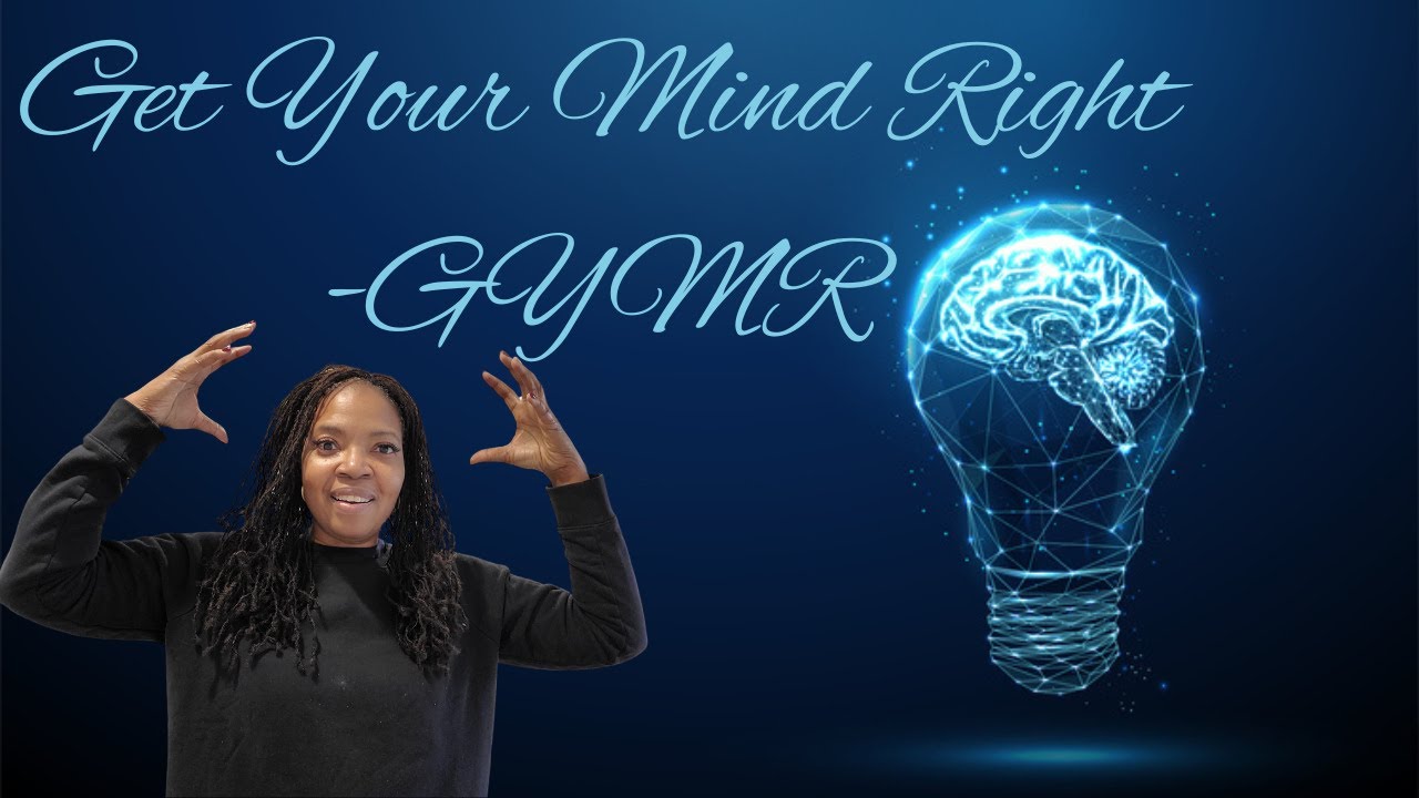 Get Your Mind Right - YouTube