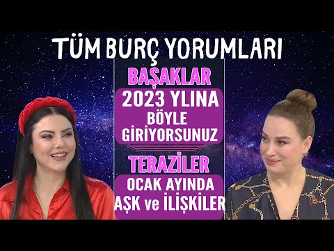 MİNE ÖLMEZ 12 BURÇ YORUMU BAŞAKLAR 2023'E BÖYLE GİRİYORSUNUZ TERAZİLER OCAK AYINDA AŞK VE İLİŞKİLER.