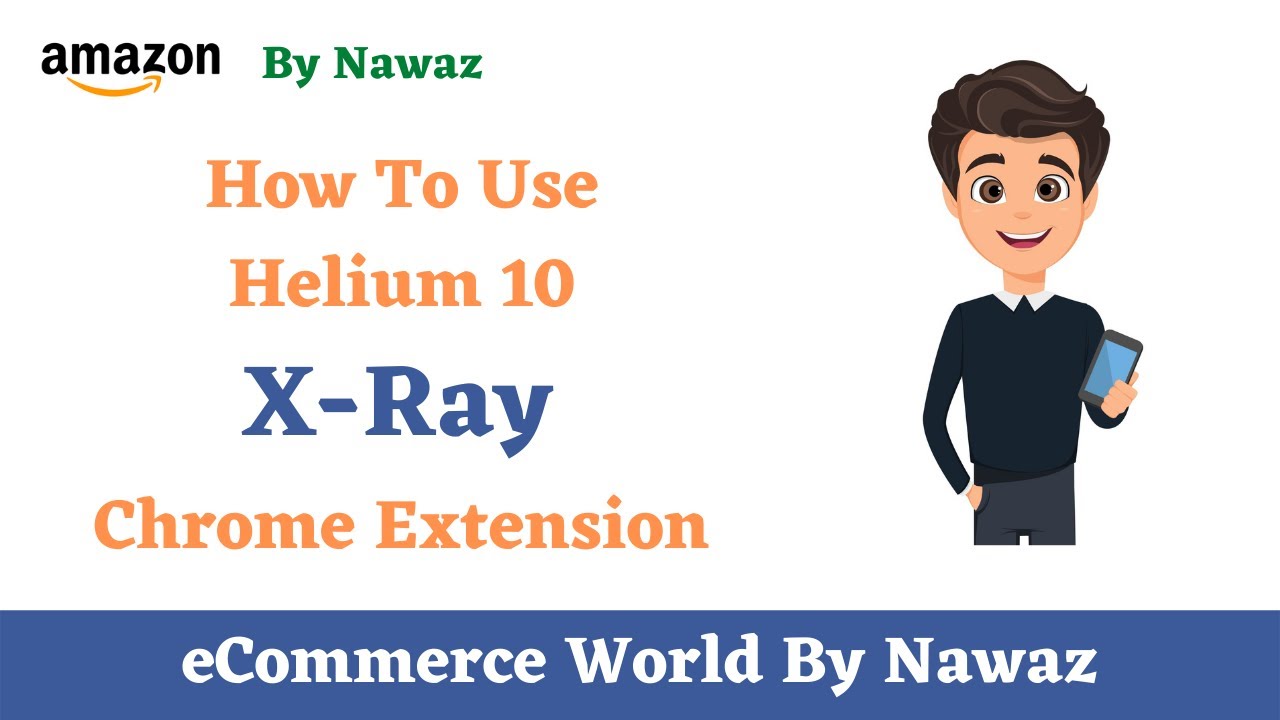 How To Use Helium 10 X-Ray Extension | Amazon Product Research | Helium ...