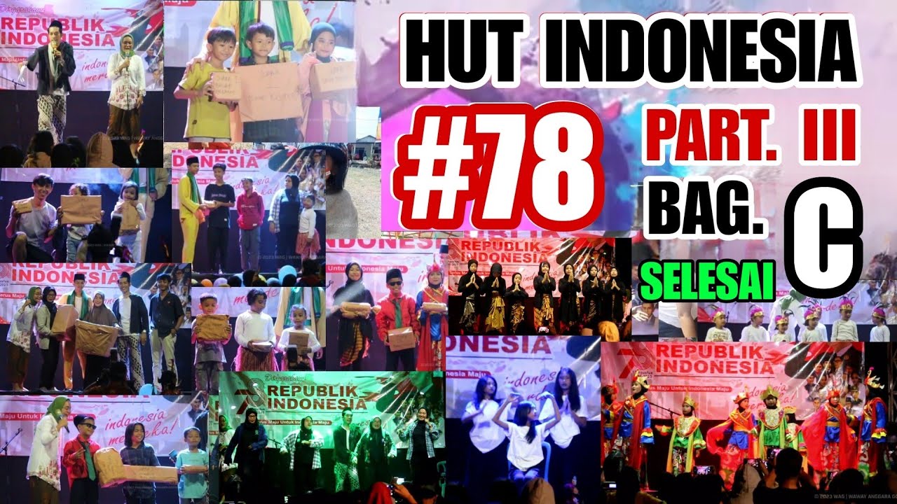 HUT RI Ke 78 - RT 001 (Part. III - C) Selesai - YouTube