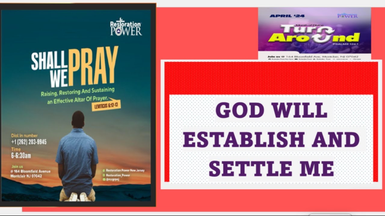 SHALL WE PRAY : GOD WILL ESTABLISH AND SETTLE ME - YouTube