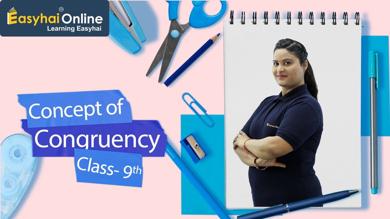 Congruent | Congruent Triangles | Concepts of Congruency | Math | Class ...