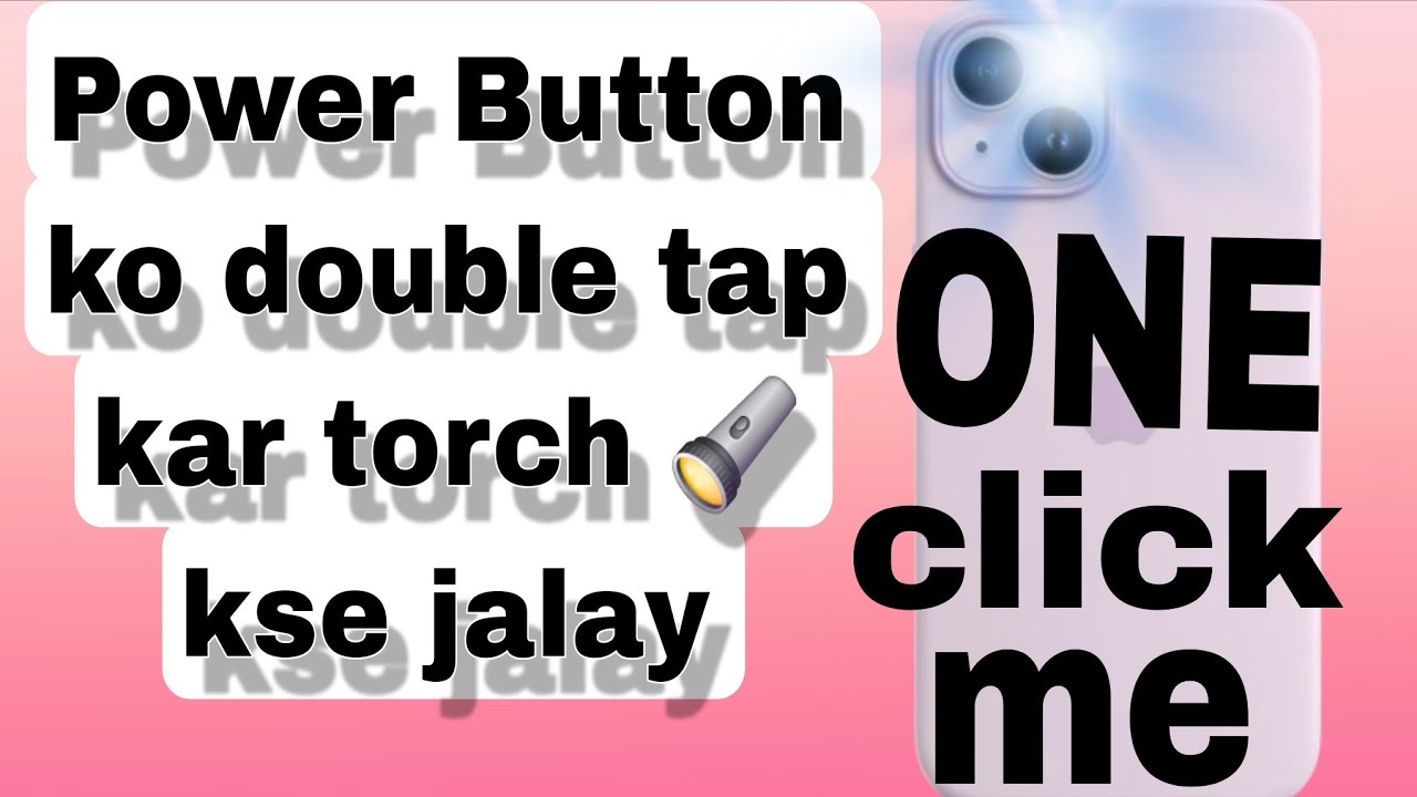 Power Button ko double tap kar torch 🔦 kse jalay - YouTube
