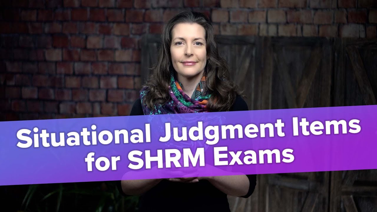 SHRM Exam Situational Judgment Items: What's the Best Answer? - YouTube