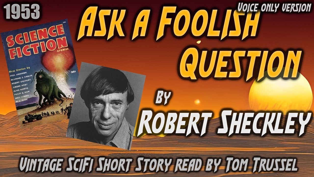 Ask a Foolish Question by Robert Sheckley -Vintage Science Fiction ...
