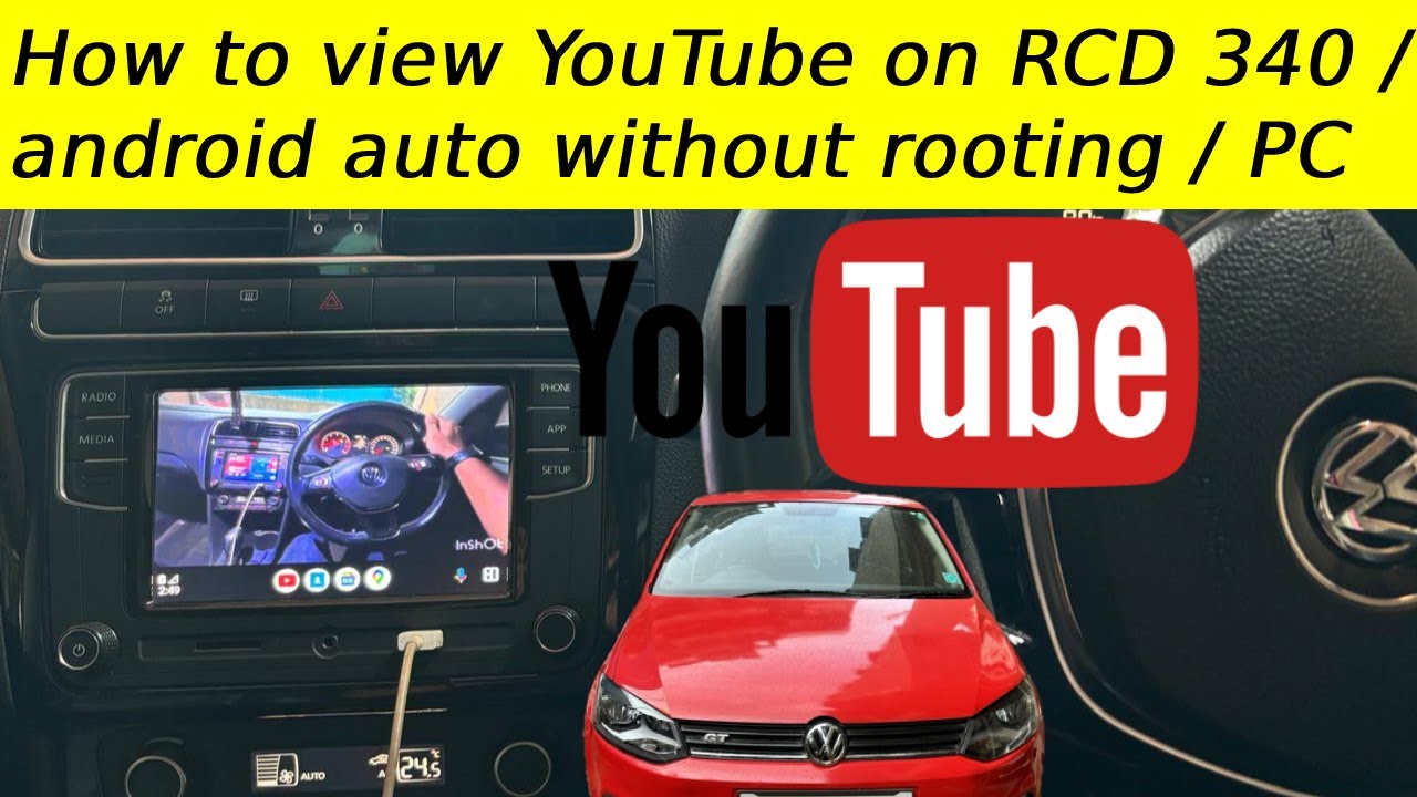 Watch YouTube on RCD340 / Android Auto Without Rooting | Easy Guide ...