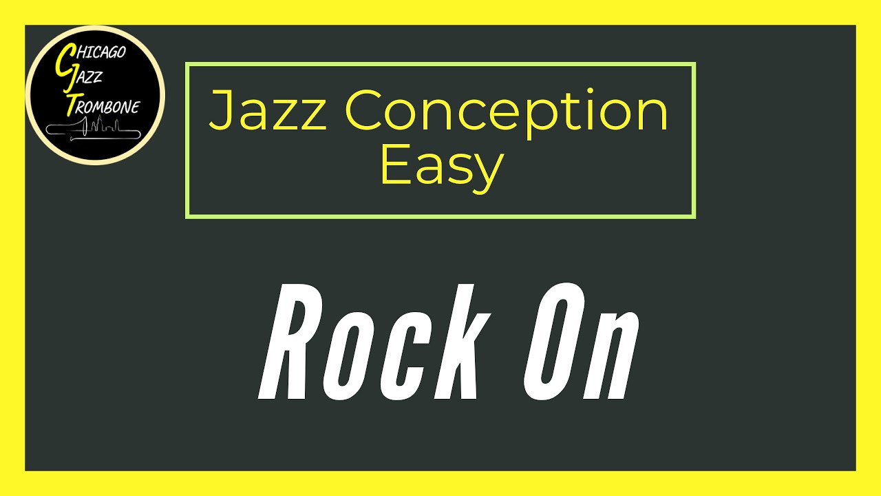 Rock On - Jim Snidero - Easy Jazz Conception for Trombone - YouTube