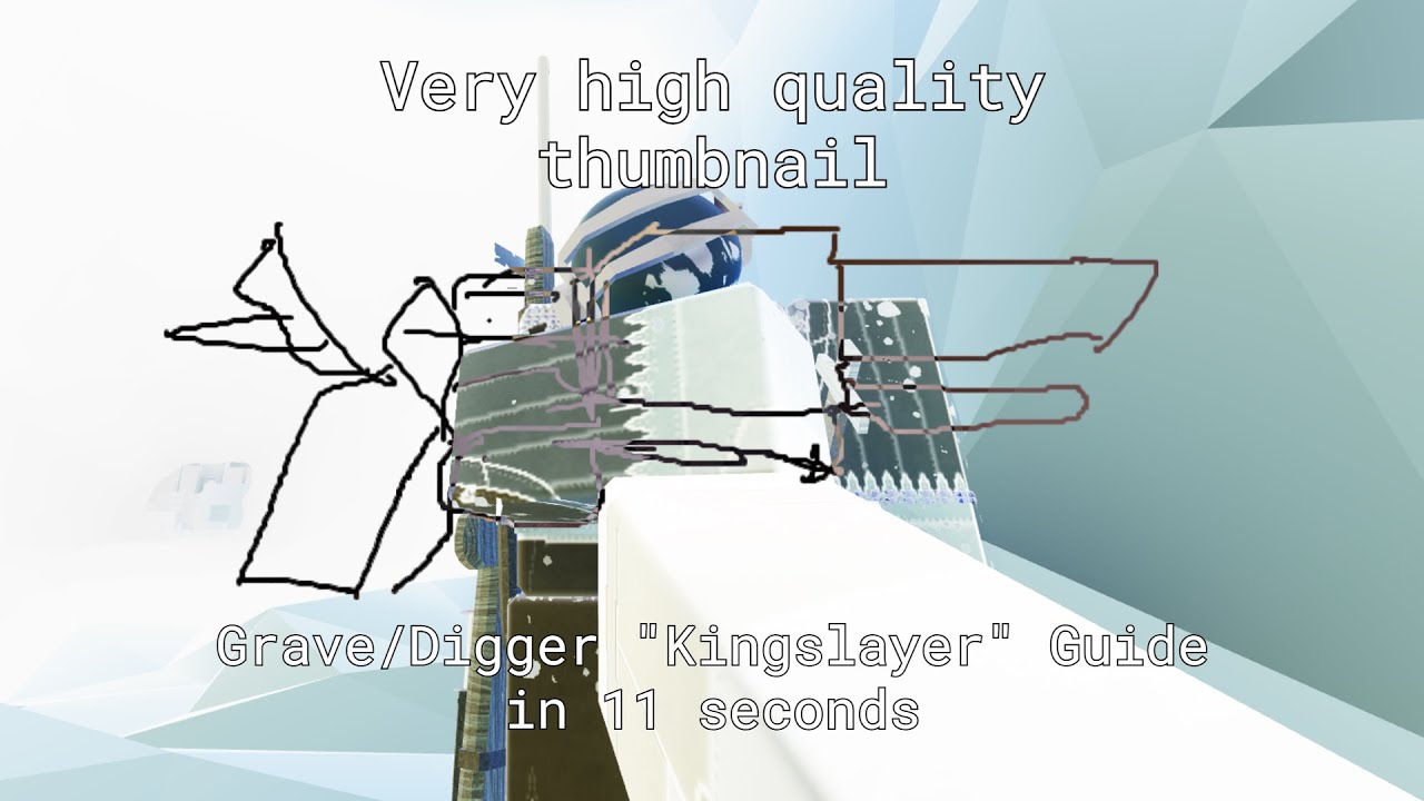Grave/Digger Kingslayer guide in 11 seconds - YouTube